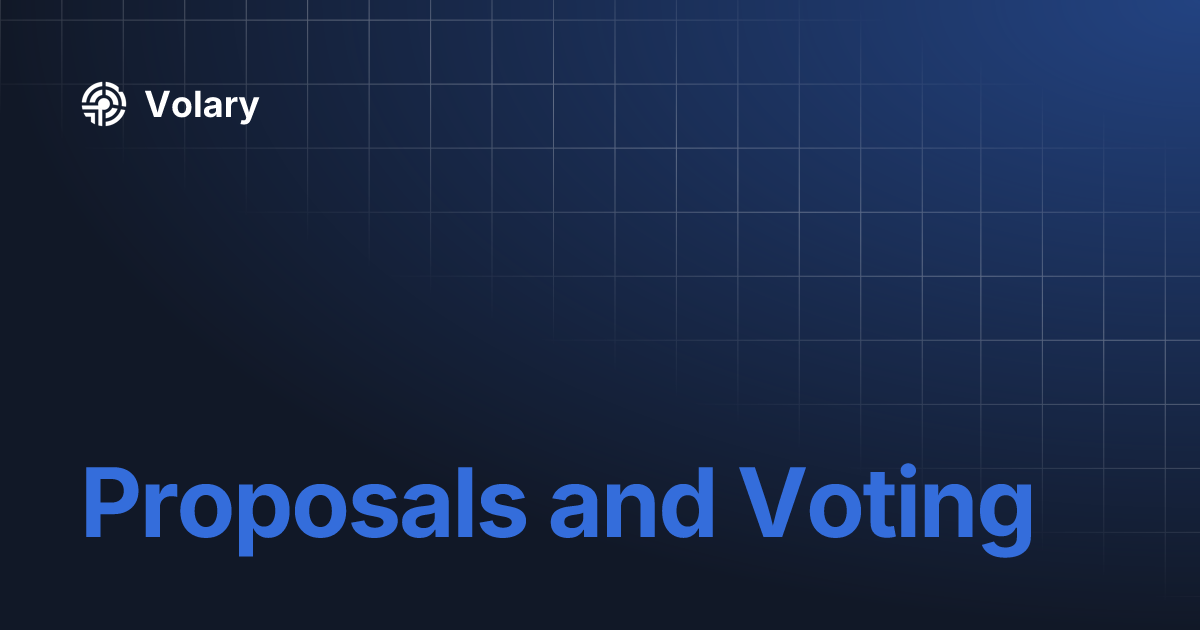 Proposals and Voting | Volary