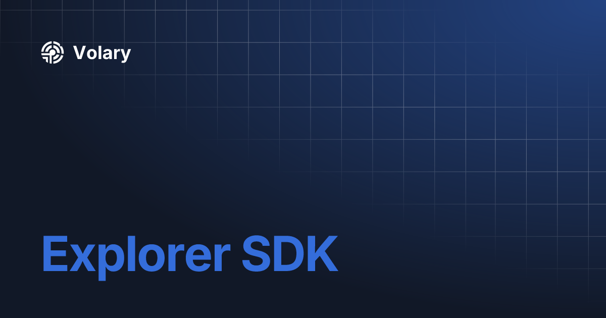 Explorer SDK | Volary